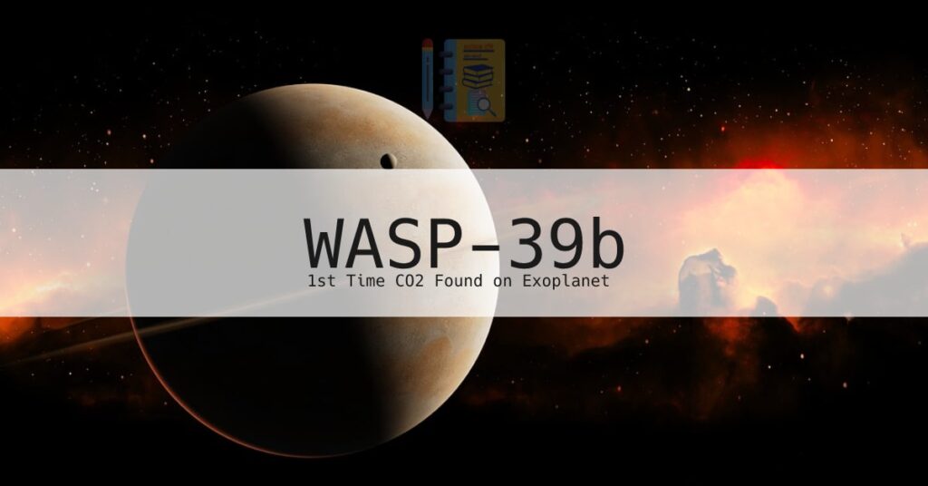WASP-39b in Hindi Powerful Scientific Research Found - प्रशासक दृष्टि